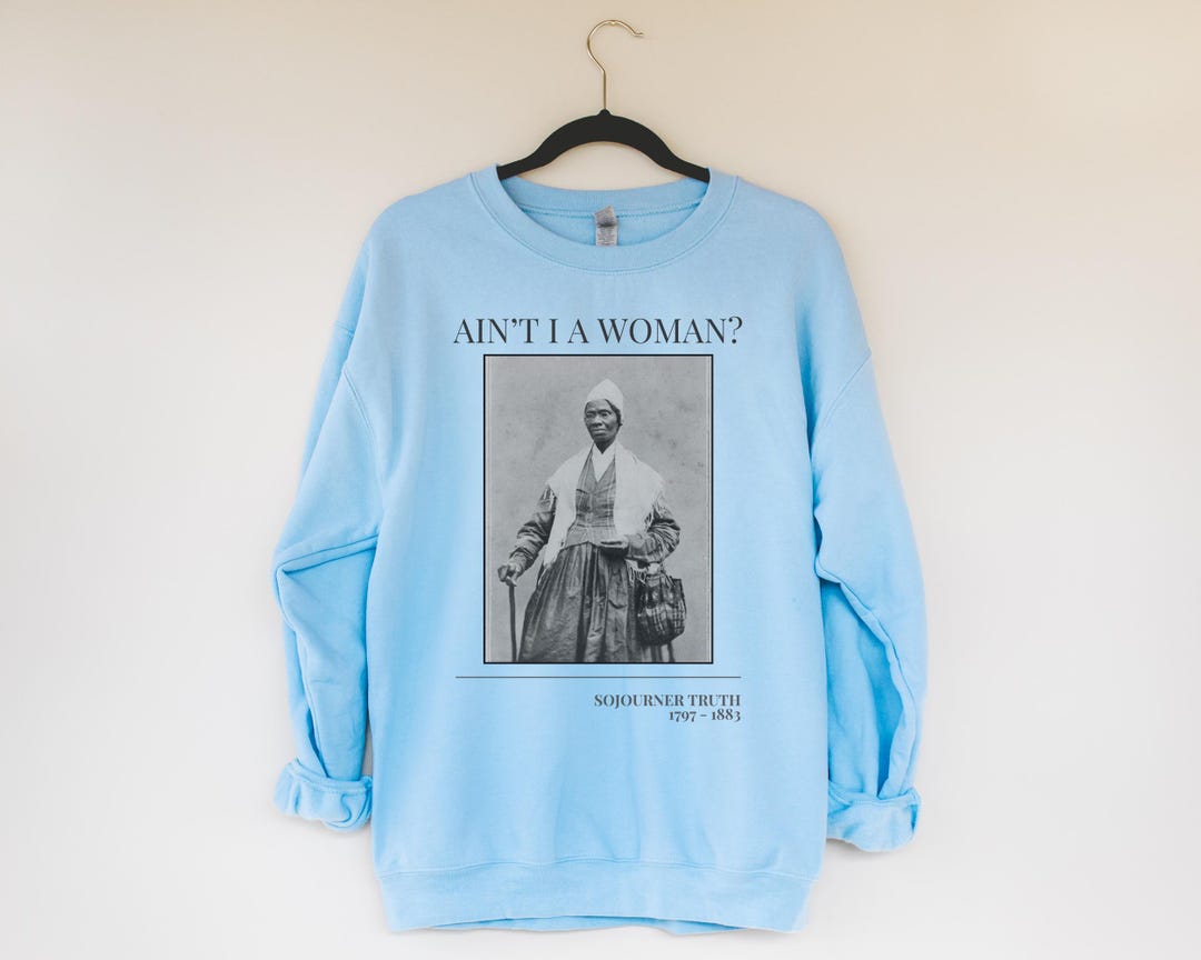 Sojourner Truth American History Tee Sweatshirt, Women's History Month ...