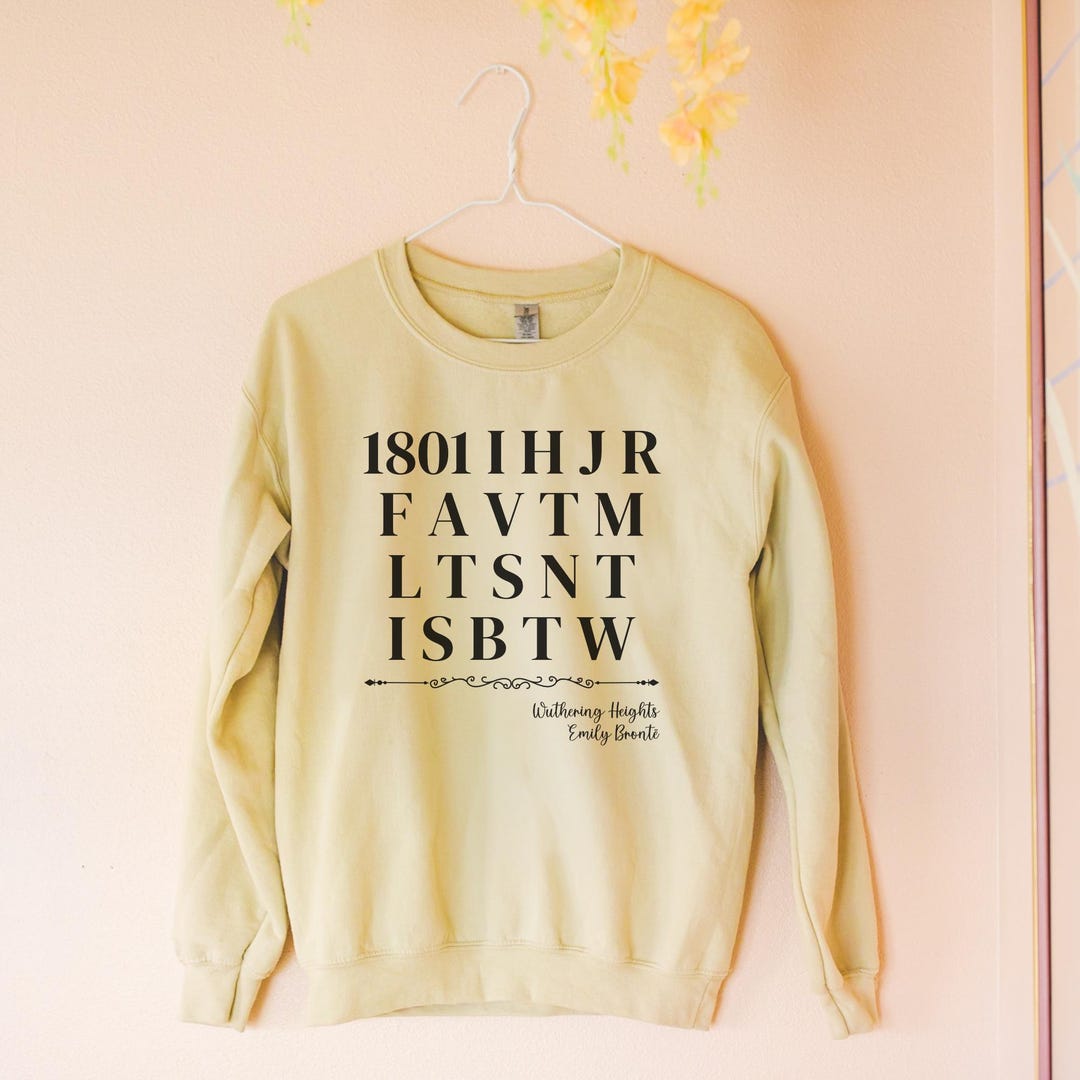 Wuthering Heights, Emily Bronte Sweatshirt: Classic Literature Bookworm ...