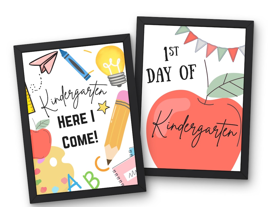 First Day of Kindergarten Sign: Printable Back to School Photo Prop ...