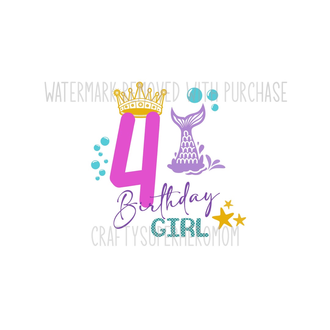 INSTANT Digital Download - 4 FOURTH Birthday Mermaid Girl - Svg Pdf Png ...