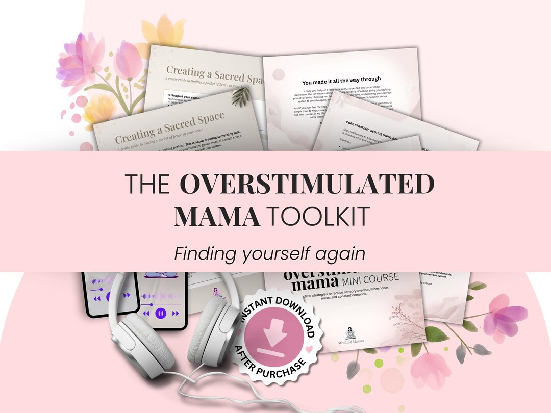The Overstimulated Mama Toolkit – A Digital Calm Reset for Overwhelmed ...