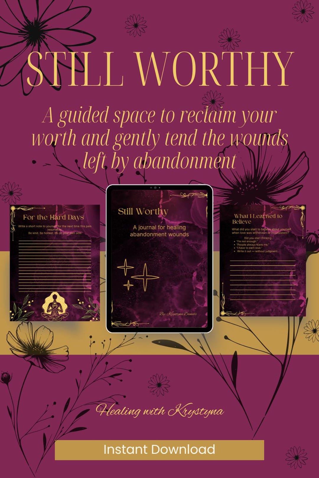 Still Worthy: A Healing Journal for Abandonment Wounds | Printable ...