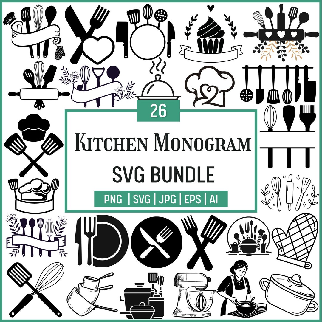 Kitchen Monogram SVG Bundle: Utensil, Chef Hat, & Farmhouse Designs ...
