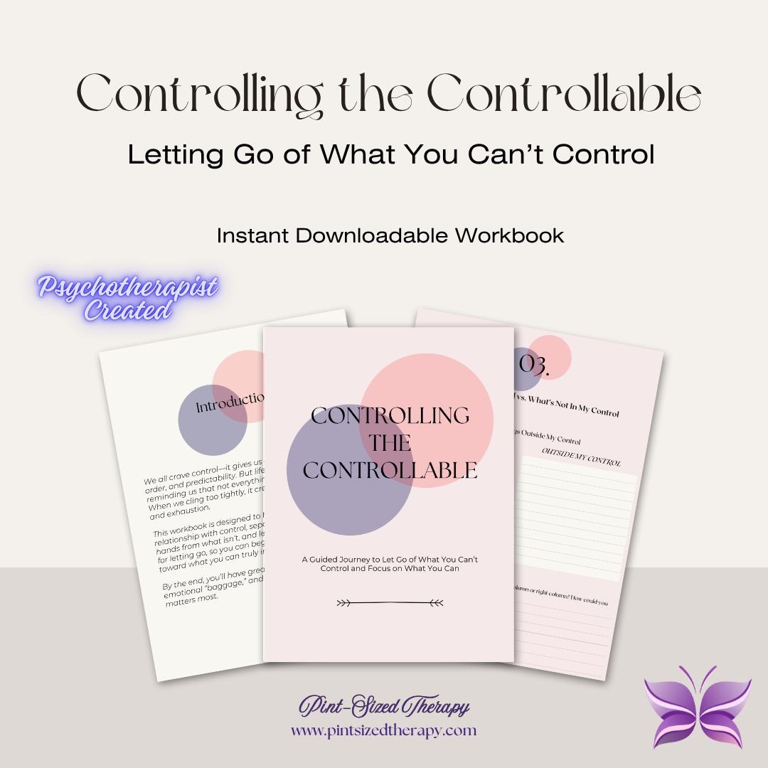 Controlling the Controllable: Guided Mental Health Workbook, Letting Go ...