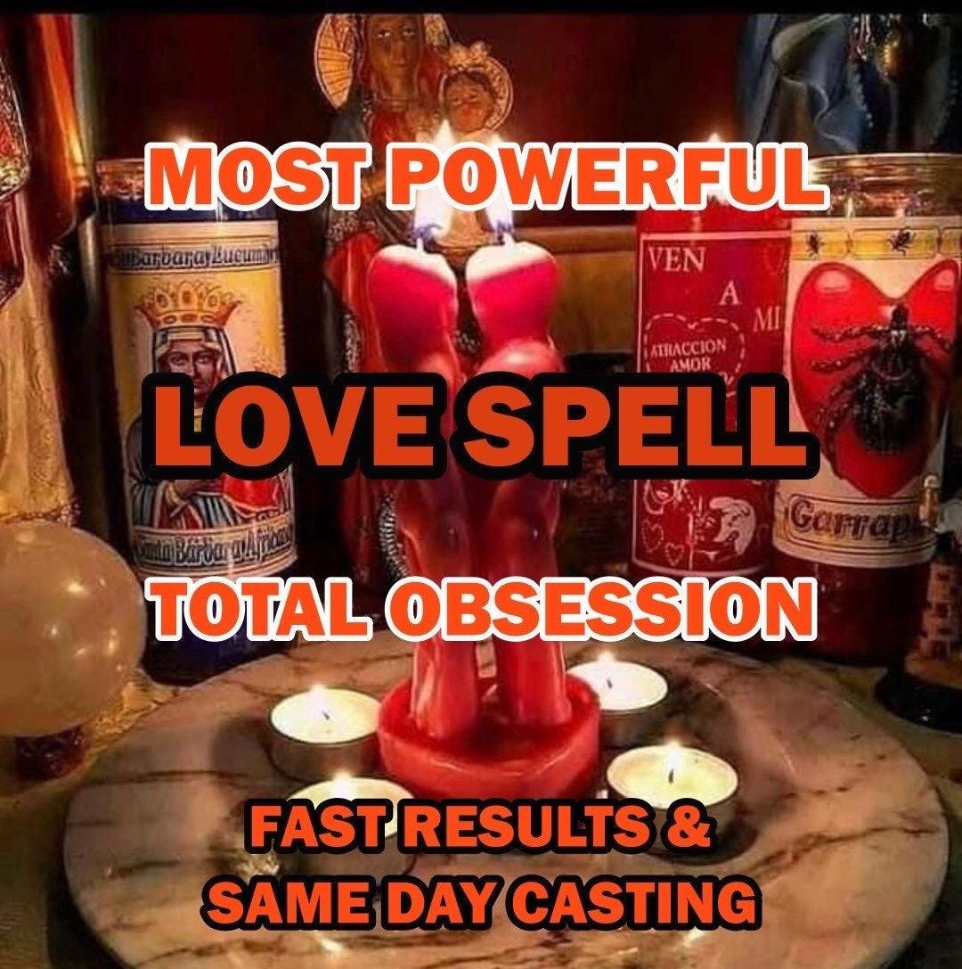 Love and Obsession Spell Casting, TOTAL OBSESSION Love Spell, Most ...