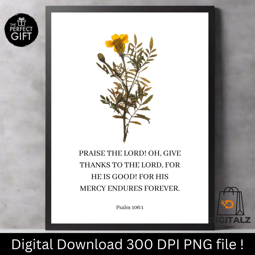 Psalm 106:1 Wall Art Printable | Give Thanks to the Lord Bible Verse ...