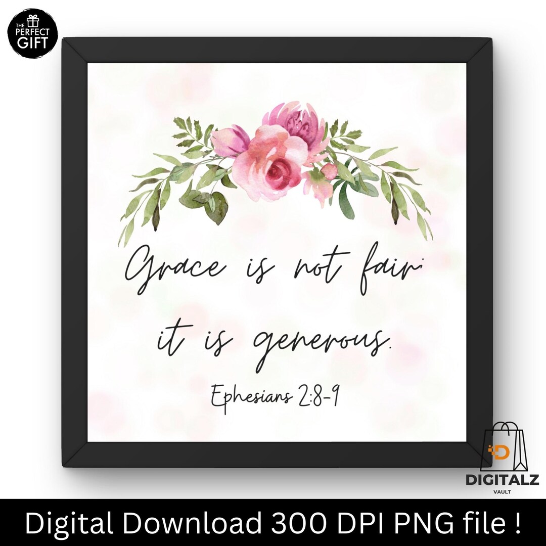 Grace is Generous Bible Verse Wall Art | Ephesians 2:8-9 Printable ...