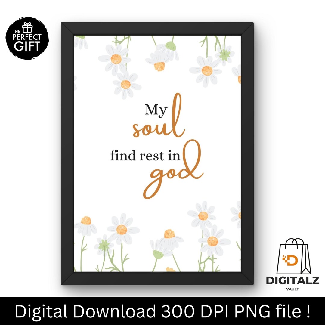 My Soul Finds Rest in God Wall Art | Christian Printable Quote | Faith ...