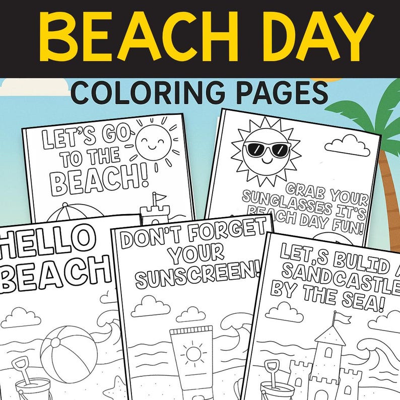 Beach Day Coloring Pages for Kids – Summer Printable Activity Sheets ...