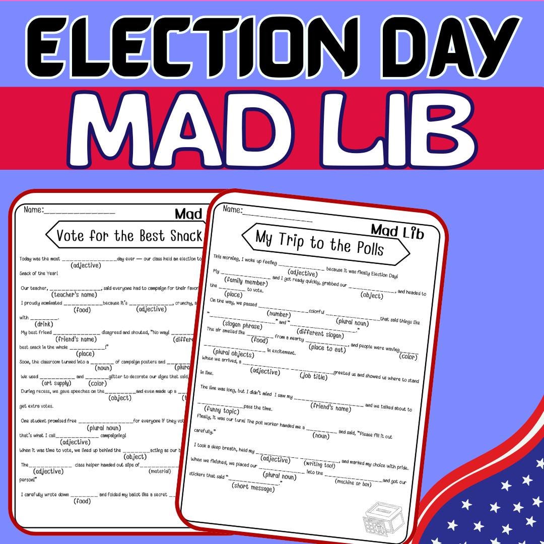 Election Day Mad Libs for Kids | Printable Classroom Activity | U.S ...