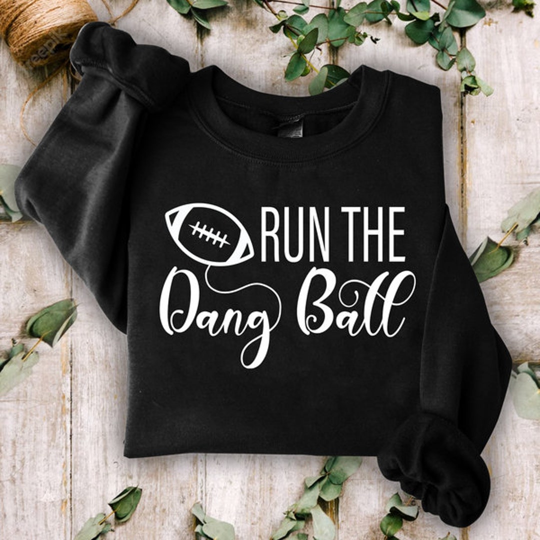 Run the Dang Ball Shirt Football Junkie Shirt Vintage Football - Etsy