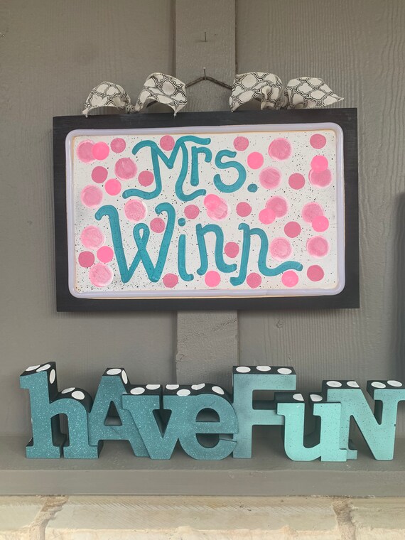 Have Fun Sign & a Teacher Door Sign With Pink Led Tube - Etsy