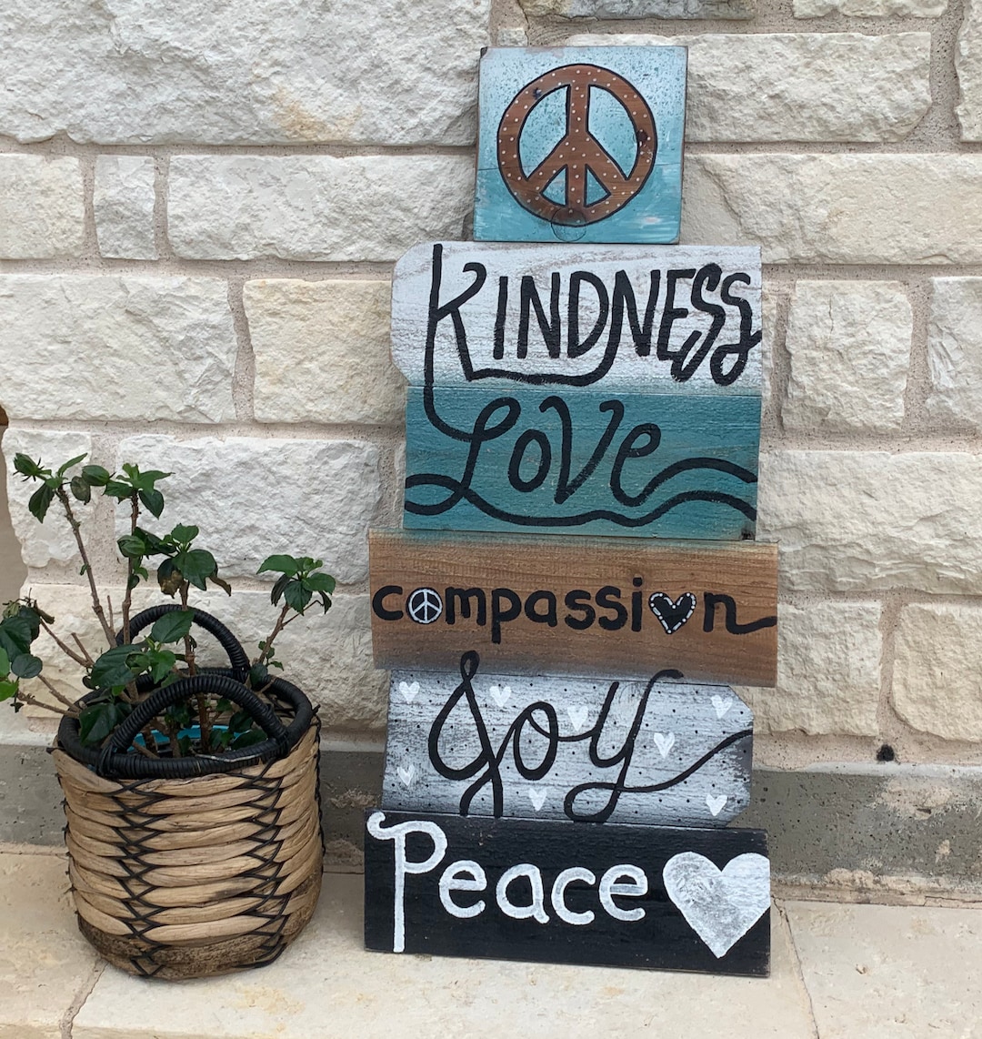New! Kindness Love Compassion Peace Wood Yard Sign for You Ships ...