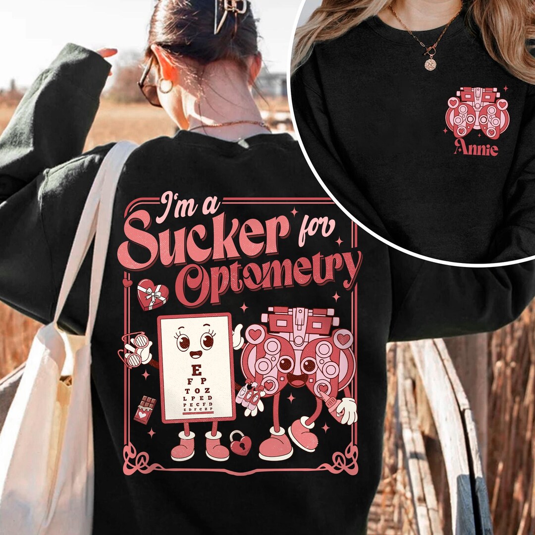 Valentines Optometry Sweatshirt, Funny Optometrist Shirt, Vision ...