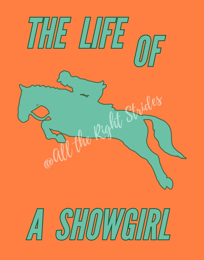 Life of a Showgirl Jumper Poster – Printable Equestrian Wall Art ...