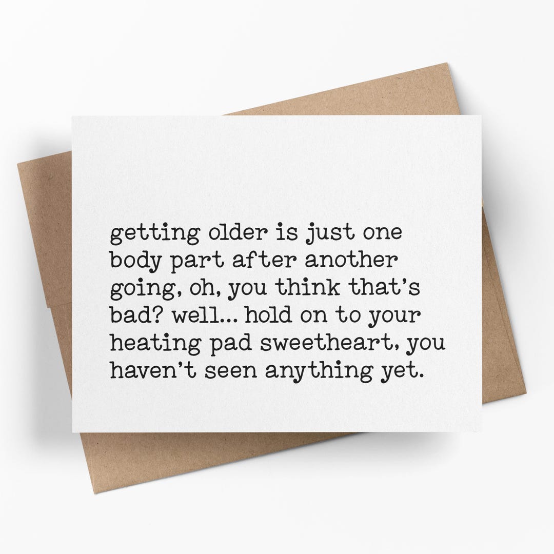 Getting Older is Just One Body Part After Another Giving up | Funny ...