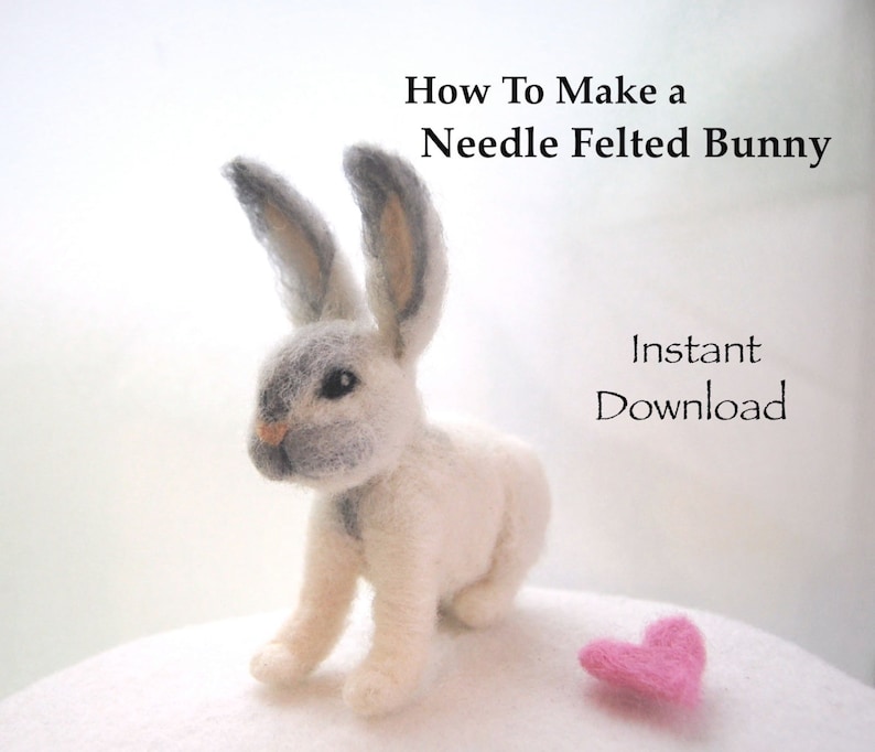 DIY Bunny Needle Felting Tutorial. Felting Tutorials. Needle - Etsy ...