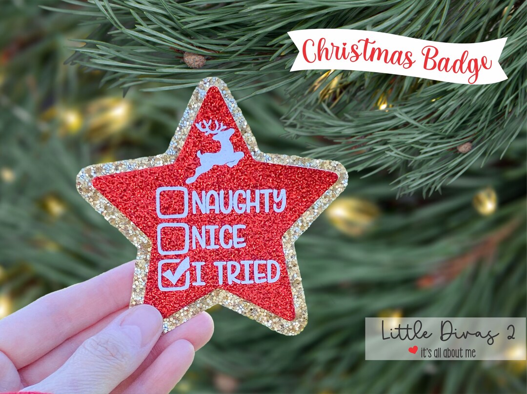 Christmas I Tried Badge Perfect for Holidays, Holiday Parties, School ...