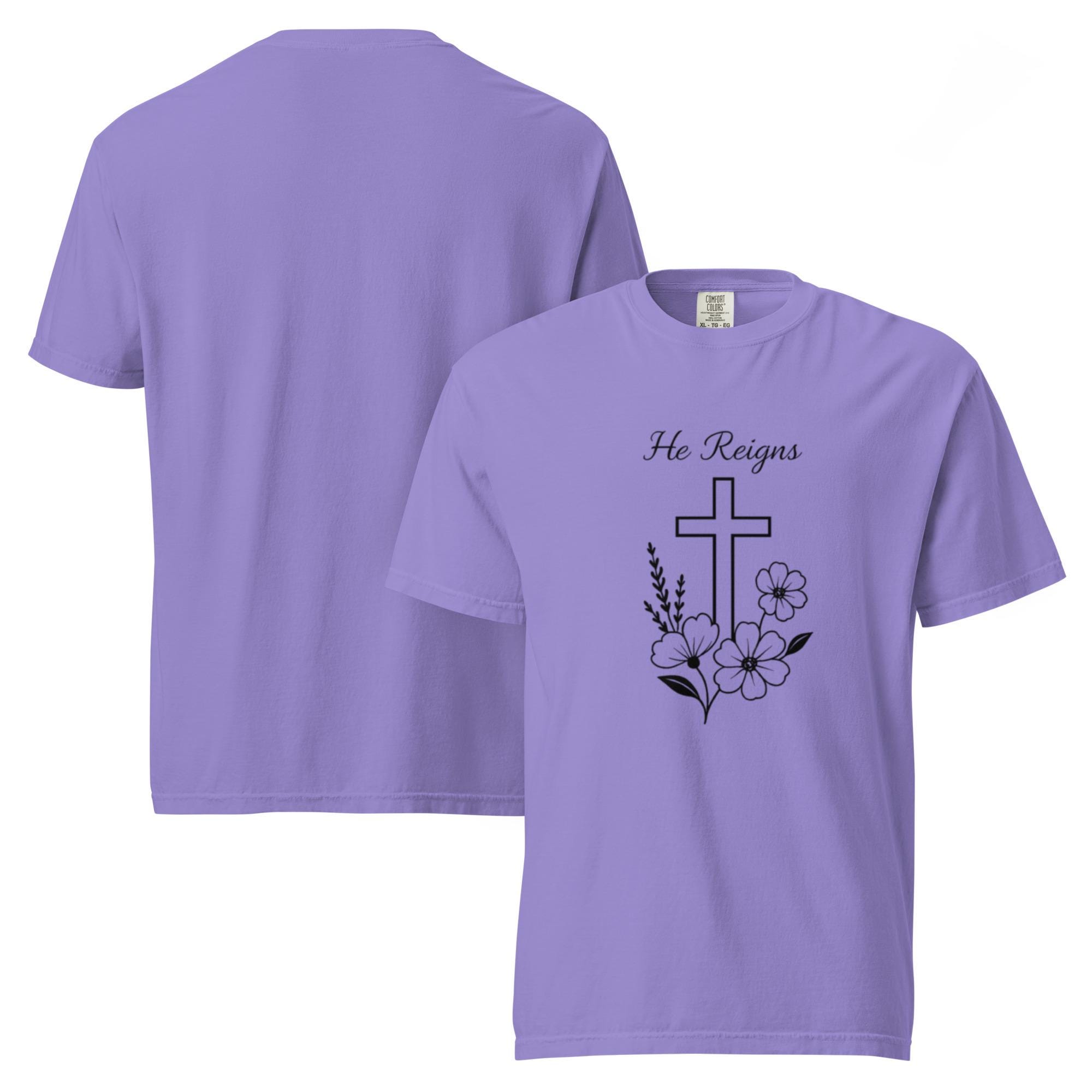 Unisex He Reigns Heavyweight T-shirt - Etsy