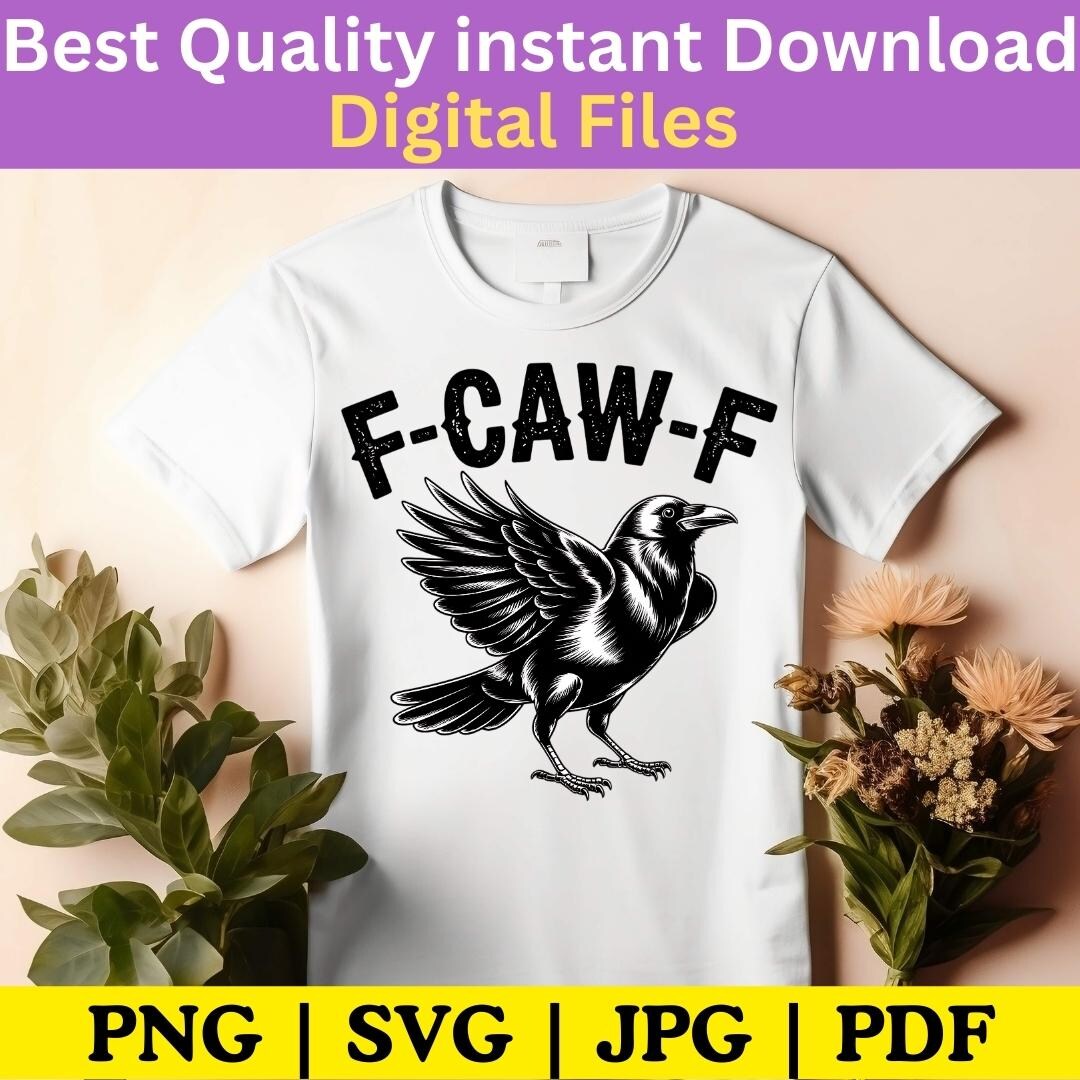 F-caw-f SVG, F-caw-f PNG Jpg Pdf, Funny Gothic Raven Design, Crow ...