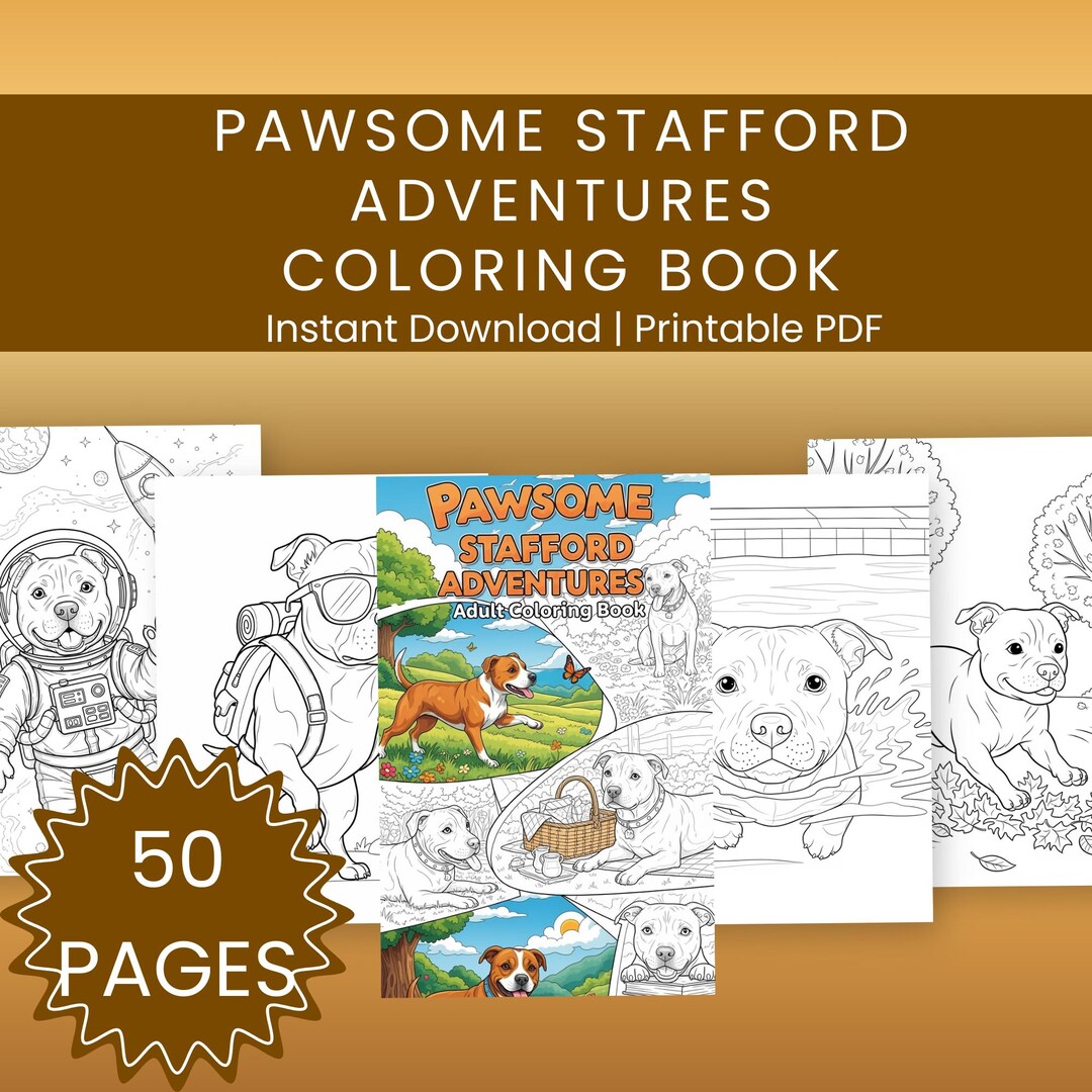 Pawsome Stafford Adventures Coloring Book | 50 Detailed Dog Pages ...