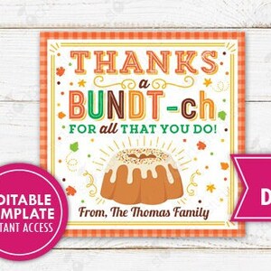 Fall Bundt Cake Gift Tag Printable Autumn Thanks a Bundt'ch Thank You ...