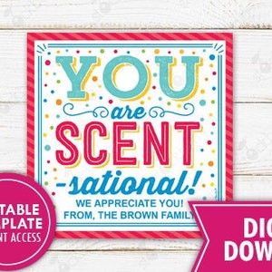 You Are Scent-sational Gift Tag Teacher Appreciation Volunteer Nurse ...
