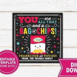 You Are All That and a Bag of Chips Tag Teacher Appreciation Gift Staff ...