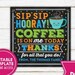 Coffee Thank You Gift Tag Printable Sip Sip Hooray Coffee is on Me ...