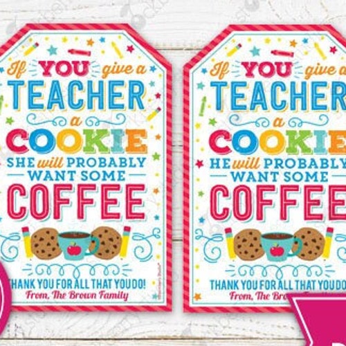 Valentine Teacher Gift Tags If You Give a Teacher a Cookie - Etsy