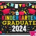 Kindergarten Graduation Sign Printable Last Day of Kindergarten Sign ...