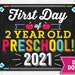 First Day of 2 year old Preschool Sign Printable 1st Day of | Etsy