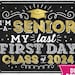 First Day of Senior Year Sign First Day of 12th Grade Sign Class of ...