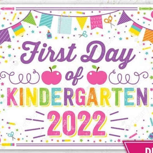 First Day of KINDERGARTEN SIGN 1st Day of Kindergarten Sign - Etsy