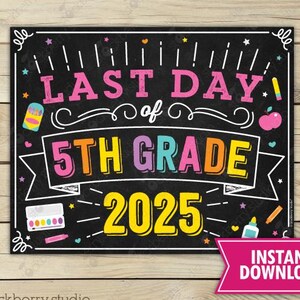 Girl Last Day of 5th Grade Sign Last Day of School Sign Printable Last ...
