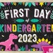 Girl Dinosaur First Day of Kindergarten Sign Instant Download - Etsy