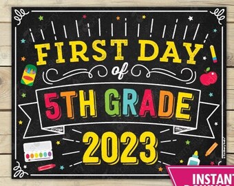 First Day of 5th Grade Sign Printable, Welcome Back to School, First ...
