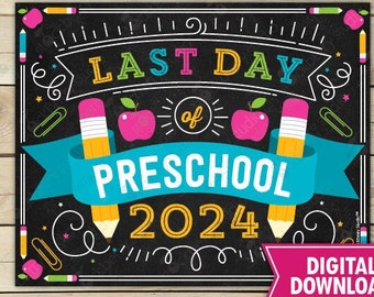 Girl Last Day of PRESCHOOL Sign INSTANT DOWNLOAD Photo Prop Printable ...