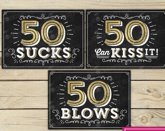 50th Birthday Signs 50 Sucks 50 Rocks 50 Blows 50 Can Kiss - Etsy New ...