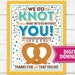 Pretzel Thank You Sign Printable Teacher Appreciation Volunteer ...