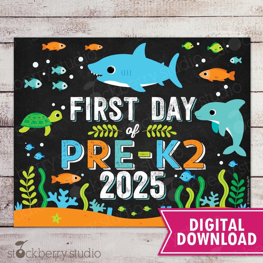 Shark First Day of Pre-k2 Sign Sea Turtle First Day of School Sign ...