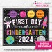 Space First Day of Kindergarten Sign Rocket First Day of School Sign ...