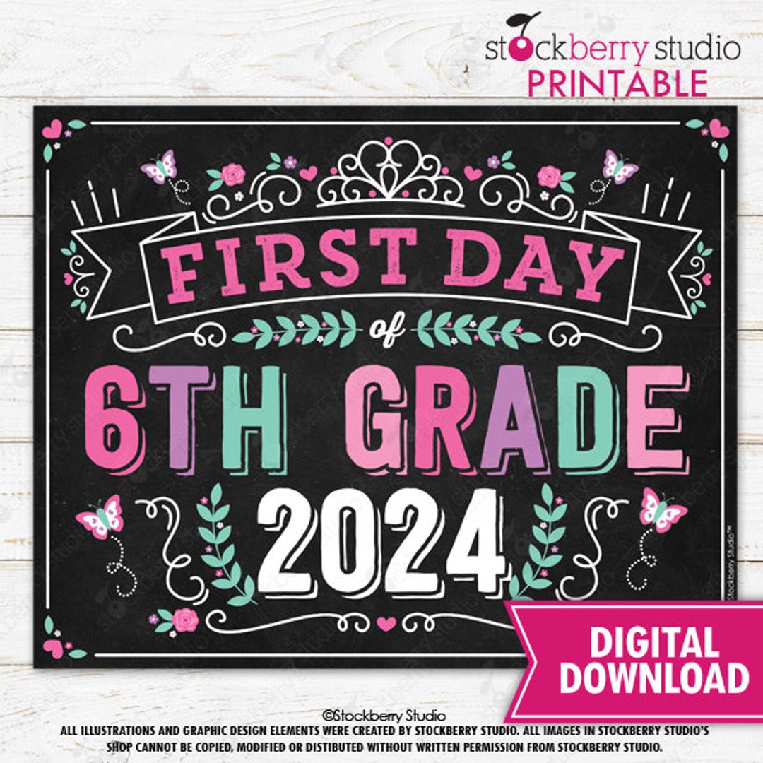 Princess First Day of 6th Grade Sign Instant Download Girl First Day of ...