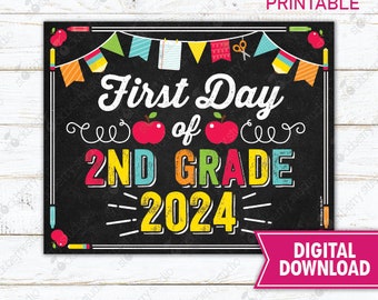 FIRST Day of 2nd Second Grade Sign Back to School Sign FIRST Day of ...