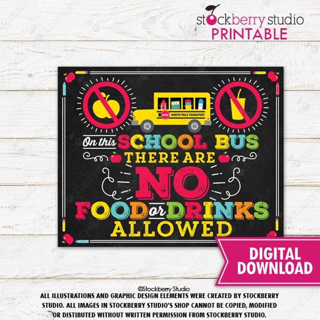 No Food or Drinks Allowed on School Bus Poster - Bus Decor - Bus Rules ...