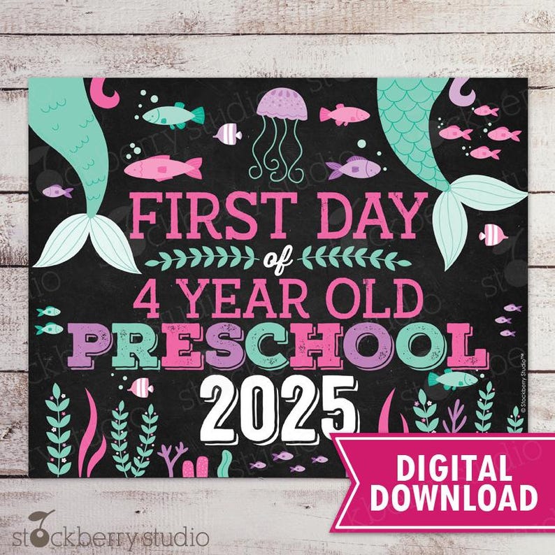 Mermaid First Day of 4 Year Old Preschool Sign Instant Download Girl ...