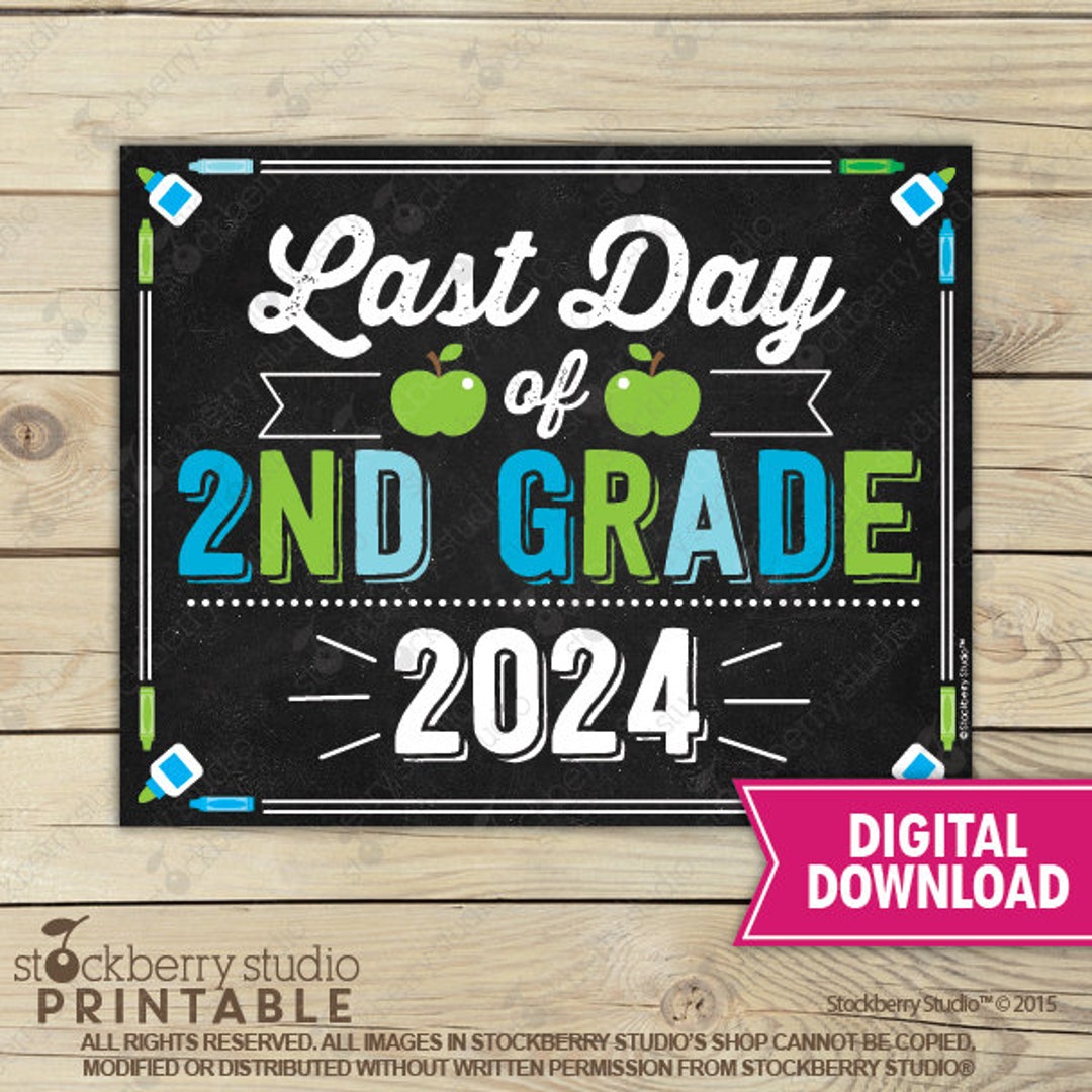 Boy Last Day of 2nd Grade Sign Last Day of School Printable School ...