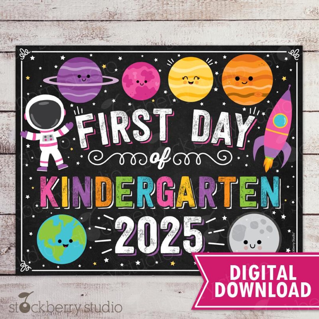 Space First Day of Kindergarten Sign Rocket First Day of School Sign ...