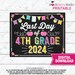 Girl Last Day of 4th Grade Sign Pink Last Day of School Printable Last ...