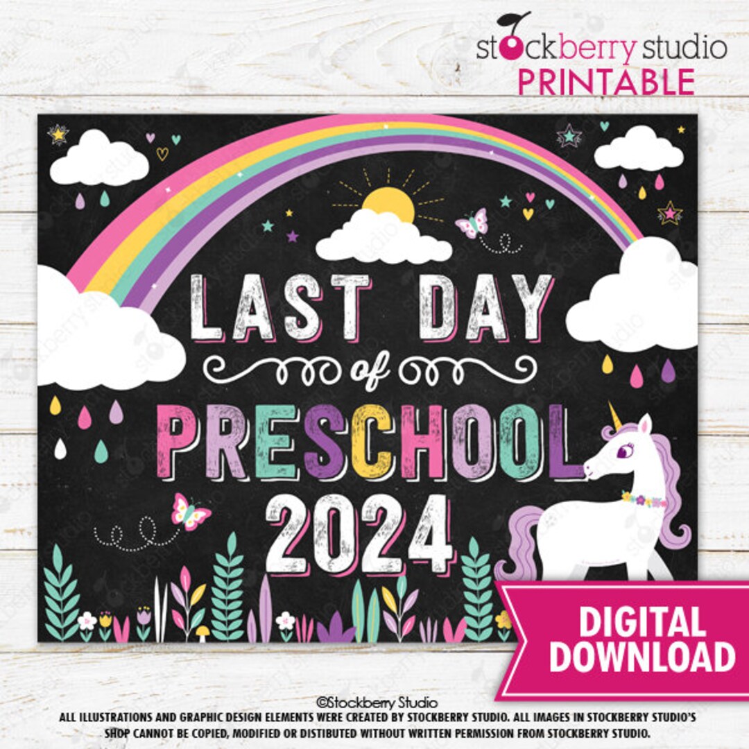 Unicorn Last Day of Preschool Sign Girl Last Day of Preschool Sign Last ...